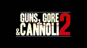 Guns, Gore &amp; Cannoli 2