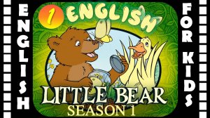 Little Bear (All Seasons) / Original version - Без перевода