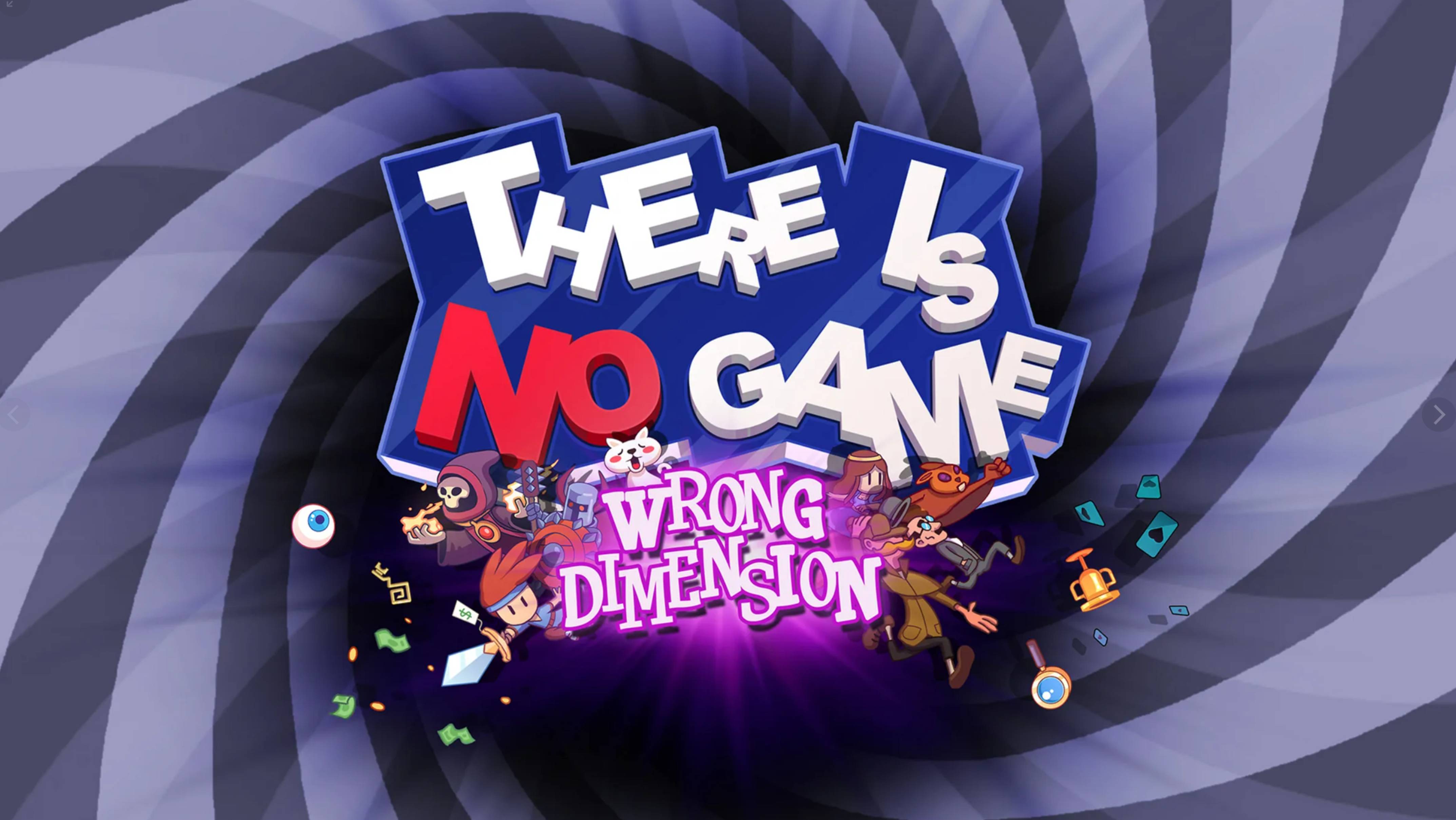 There Is No Game: Wrong Dimension - Здесь нет игры: Неправильное измерение