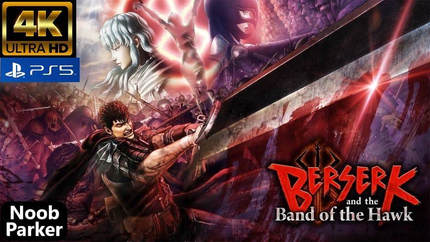 Berserk band of the hawk PS5 Прохождение