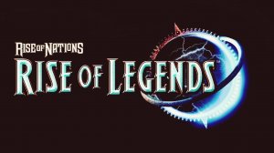 Rise of Nations: Rise of Legends - Прохождение