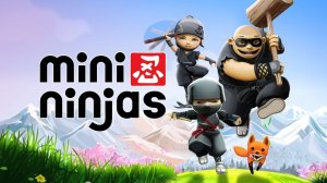 🟣Mini Ninjas🟣Прохождение на русском🟣PC🟣(ЗАВЕРШЕНО)