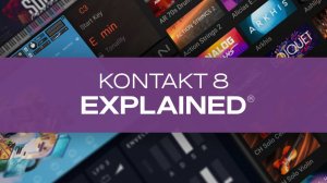 Groove3 Kontakt 8 Explained