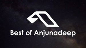 Best of Anjunadeep