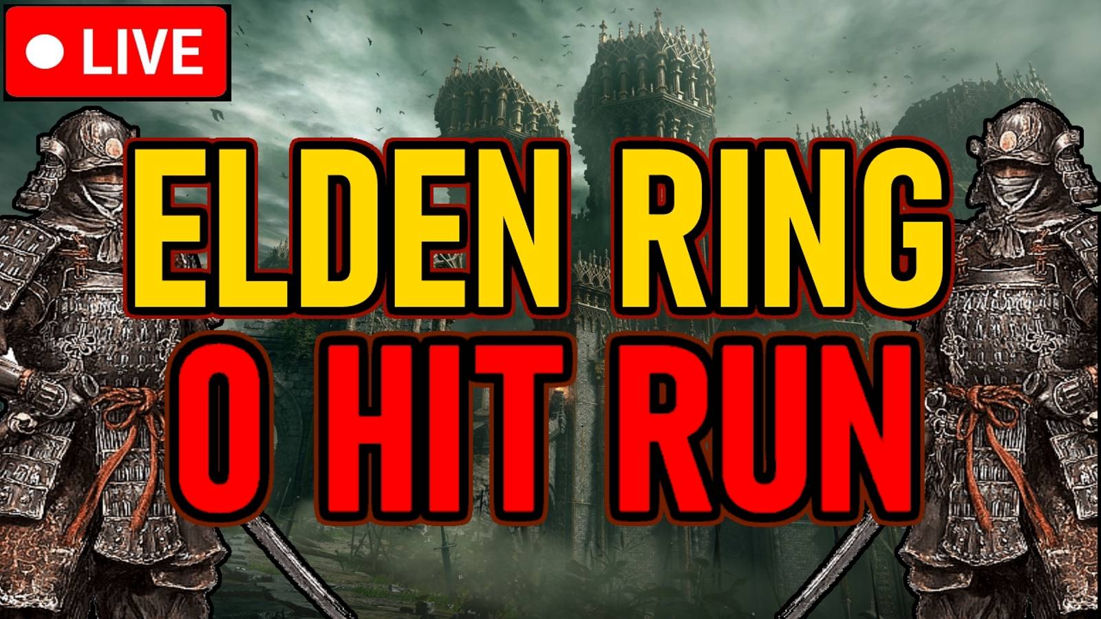 💀 ELDEN RING 💀 NO HIT RUN 💀 ANY% 💀