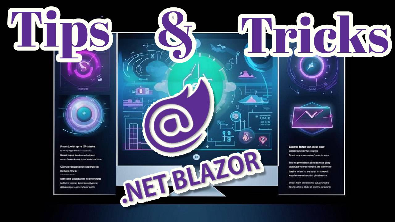 Blazor Tips