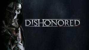 Dishonored