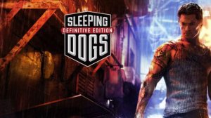 Sleeping Dogs: Definitive Edition