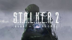 S.T.A.L.K.E.R. 2