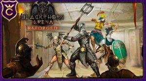 Blackthorn Arena Reforged