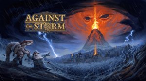 Играю в Agains The Storm