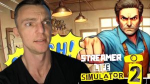 Streamer Life Simulator 2