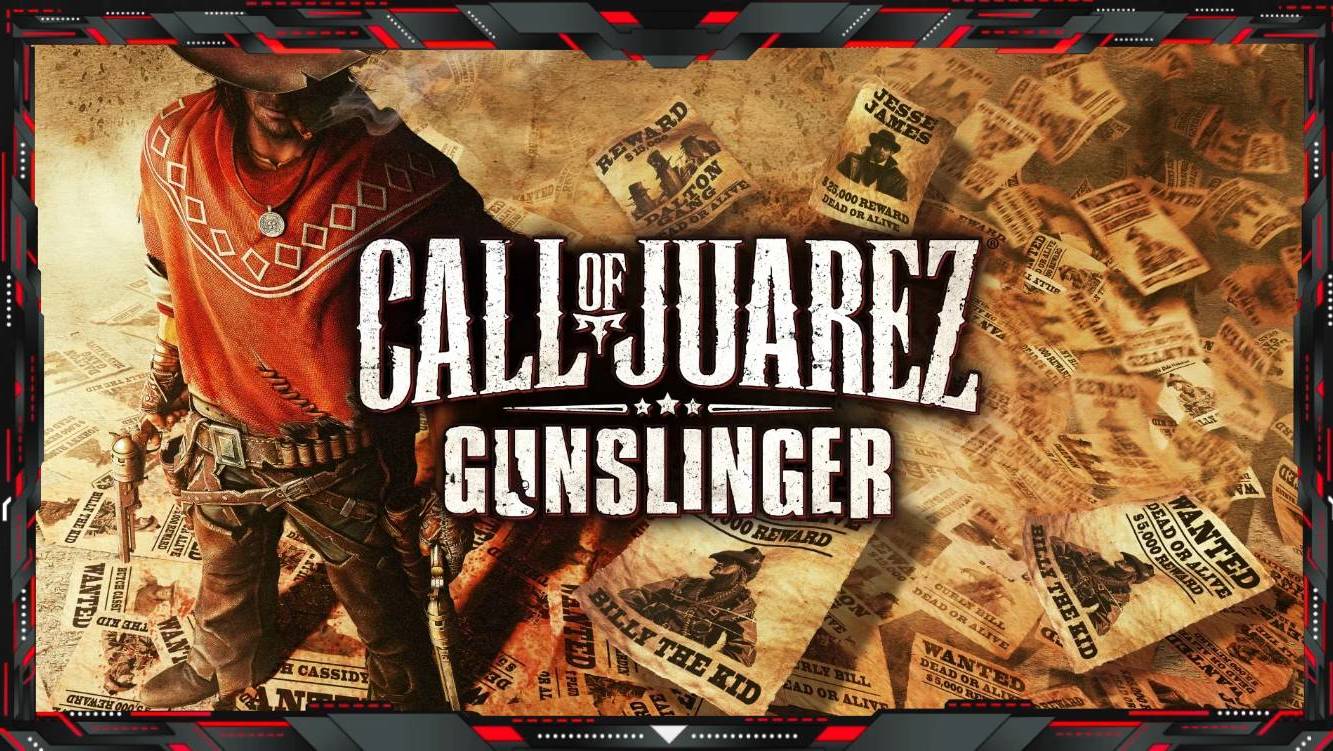 Call of Juarez Gunslinger