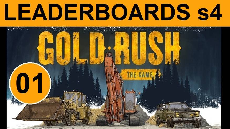 Gold Rush: The Game - Leaderboards S-4