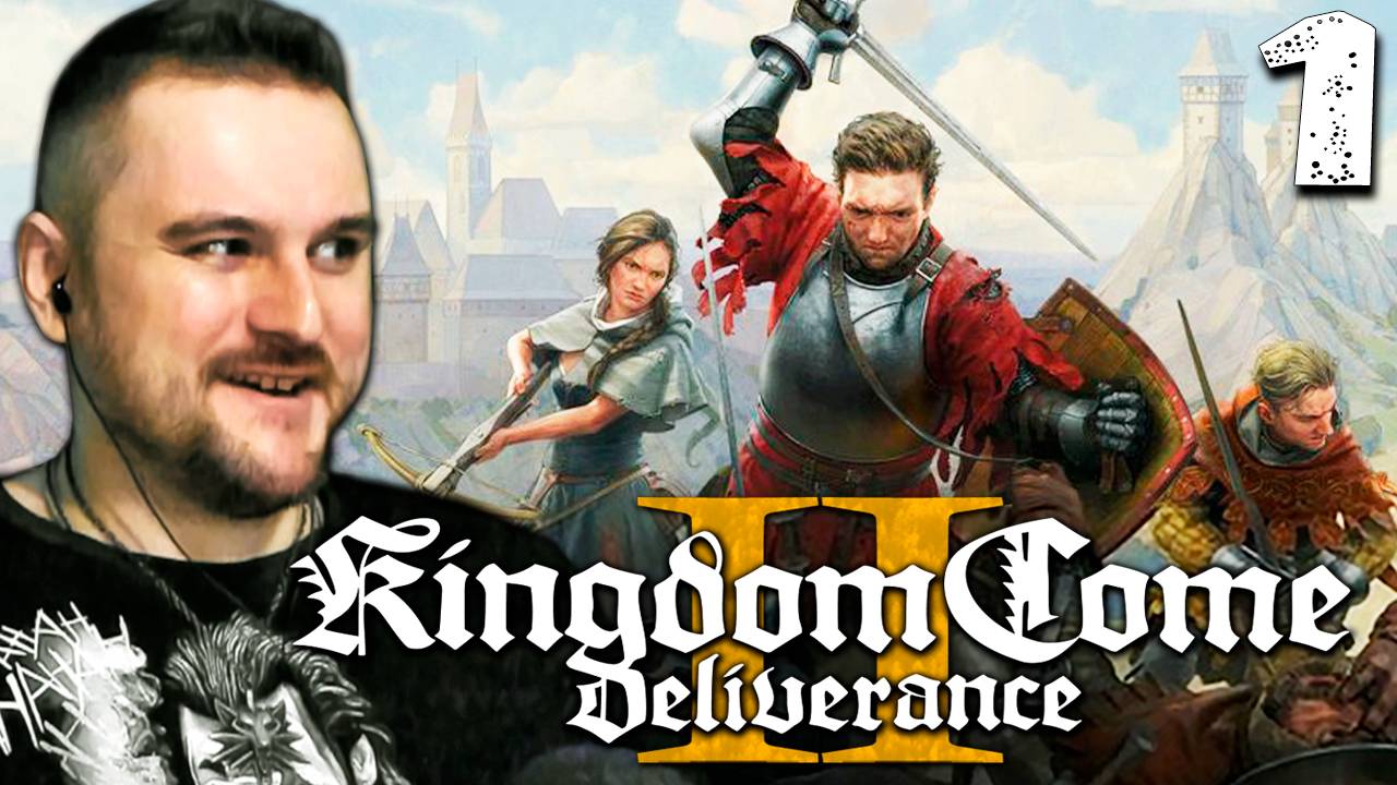 Kingdom Come: Deliverance 2 ► Прохождение