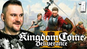 Kingdom Come: Deliverance 2 ► Прохождение