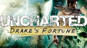 Uncharted :Drake′s Fortune