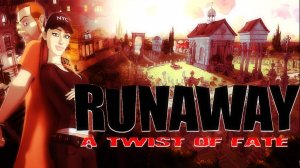 Runaway 3: A Twist of Fate 2009