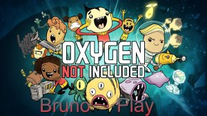 Oxygen not included (на русском)