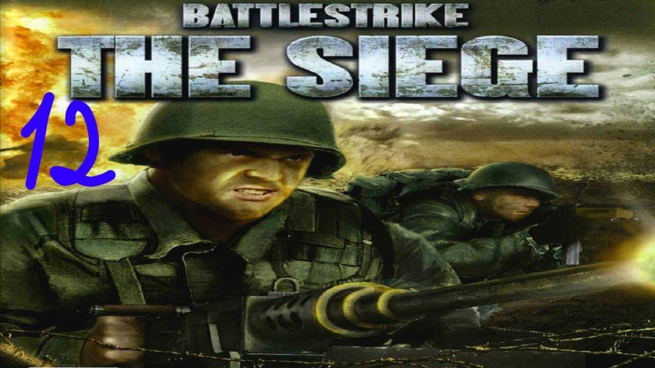 Battlestrike: The Siege