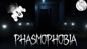 Phasmophobia