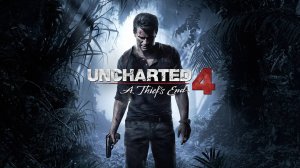 Прохождение игры «Uncharted 4: Путь вора» на русском языке