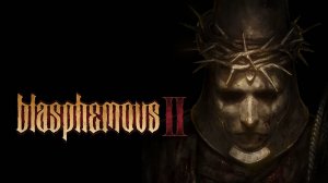 Blasphemous 2