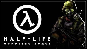 Half-Life: Opposing Force