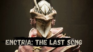 Enotria: The Last Song