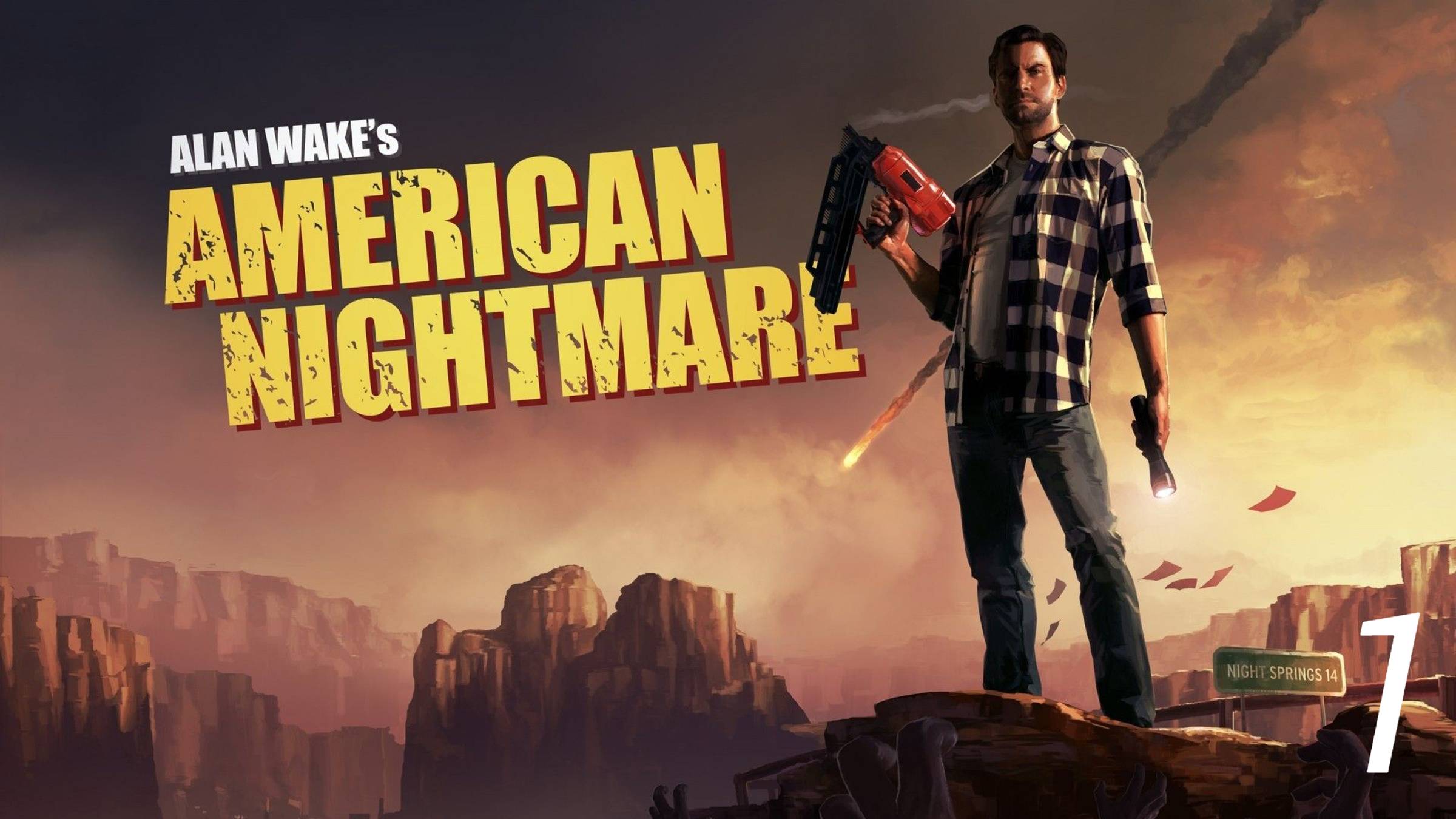 Прохождение Alan Wake: American Nightmare