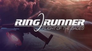 Ring Runner: Flight of the Sages