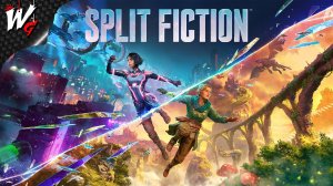 Split Fiction (Расколотый вымысел) Похождение на Русском [PC]