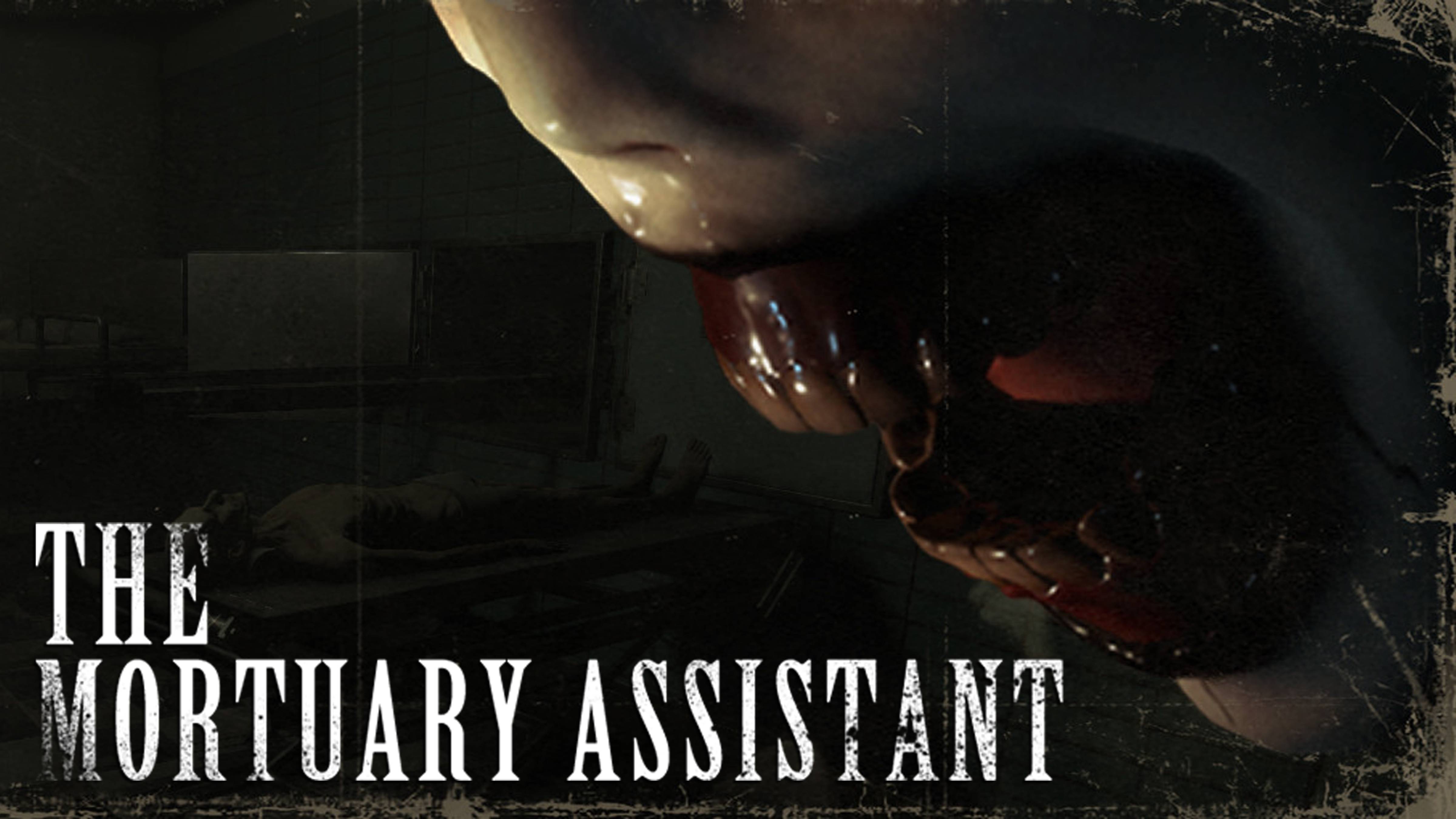 The Mortuary Assistant