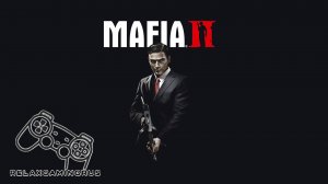 Mafia II: Definitive Edition. Прохождение.