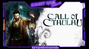 ✔Ⓔ CALL OF CTHULHU Ⓖ Полное Прохождение Ⓢ