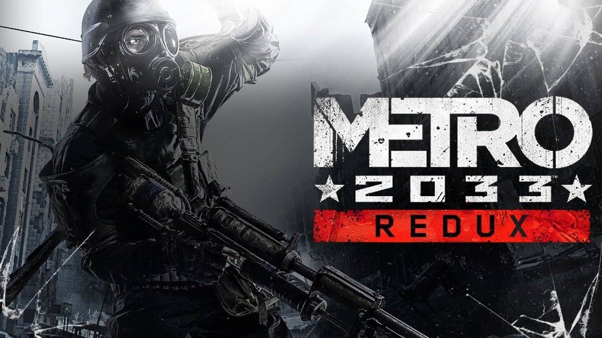 Metro 2033 Redux