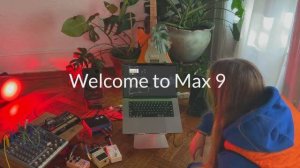 Max 9