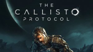 The Callisto Protocol + DLC