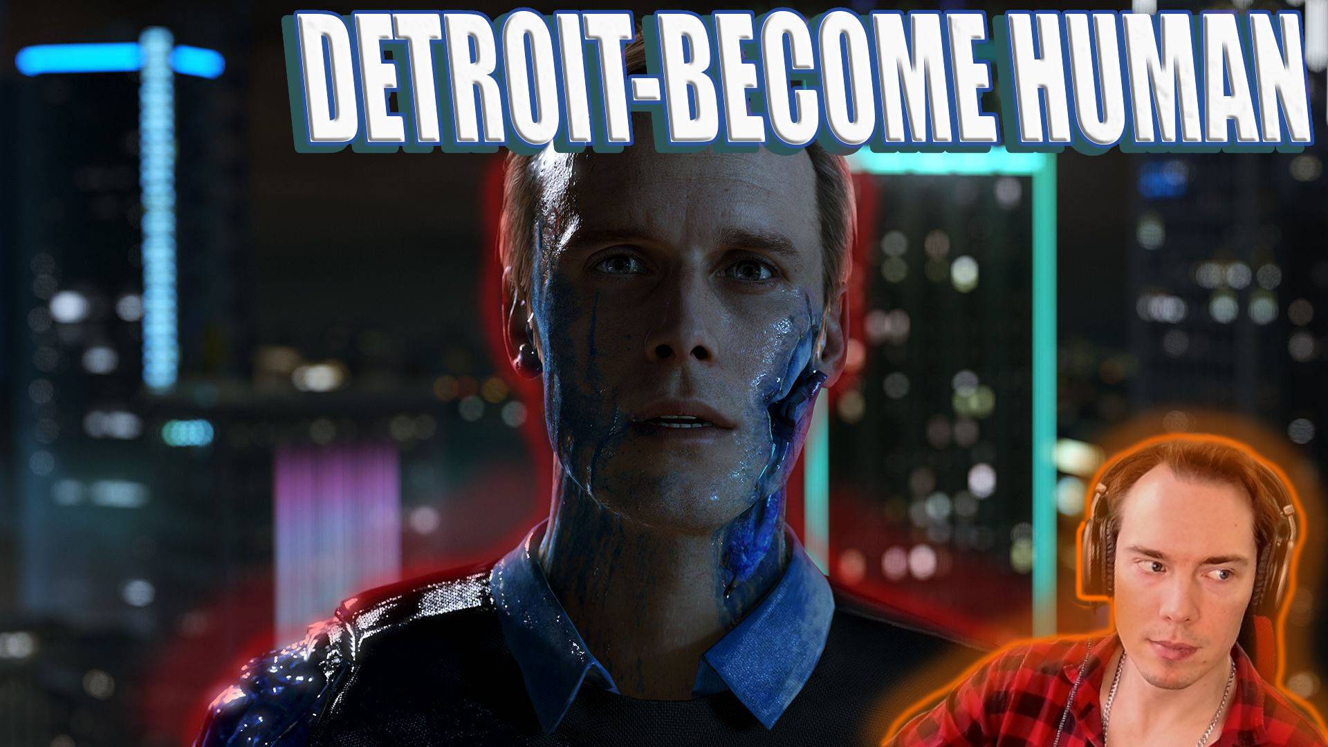 🤖 DETROIT-BECOME HUMAN