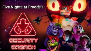 Five Nights at Freddy′s: Security Breach