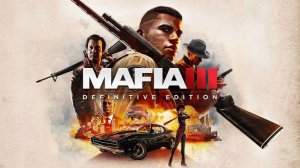 MAFIA 3 DEFINITIVE EDITION