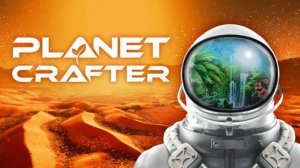 Planet Crafter