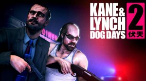 Kane &amp; Lynch 2: Dog Days