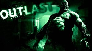 Outlast