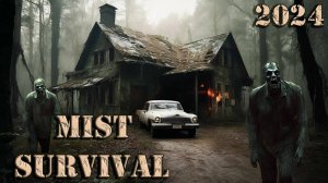 Mist Survival