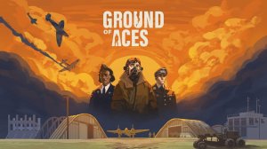 Ground of Aces (Demo)