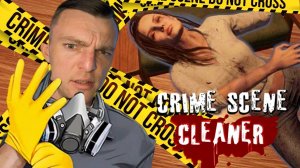 Crime Scene Cleaner