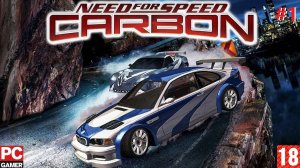 Need for Speed - Carbon (PC) - Прохождение игр. (2006)(без комментариев)