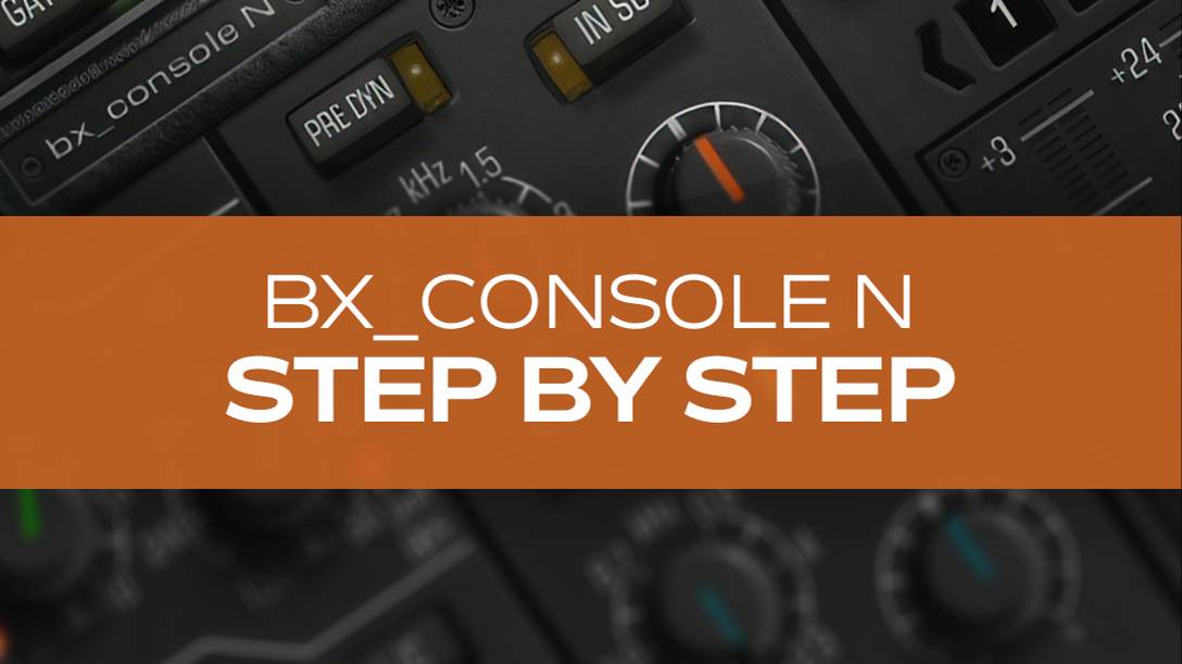 Groove3 BX_Console N Step by Step