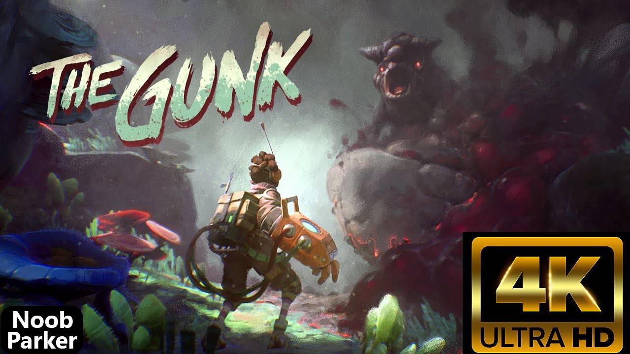 THE GUNK 4K